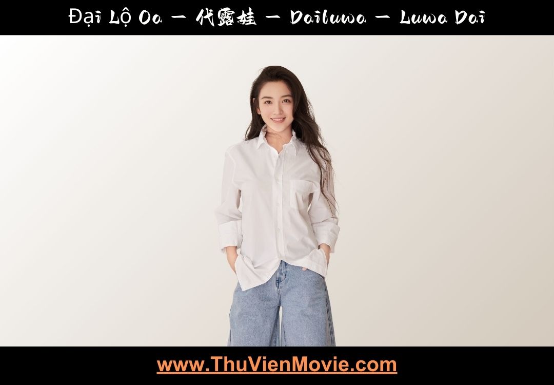 Đại Lộ Oa | Tiểu sử Sự nghiệp Đời tư » Thư Viện Movie